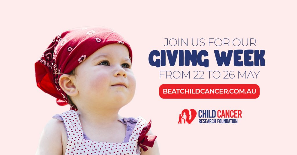Beat Child Cancer Giving Week - Child Cancer Research Foundation