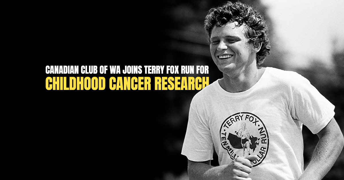 Canadian Club of WA Joins Terry Fox Run for Childhood Cancer Research ...